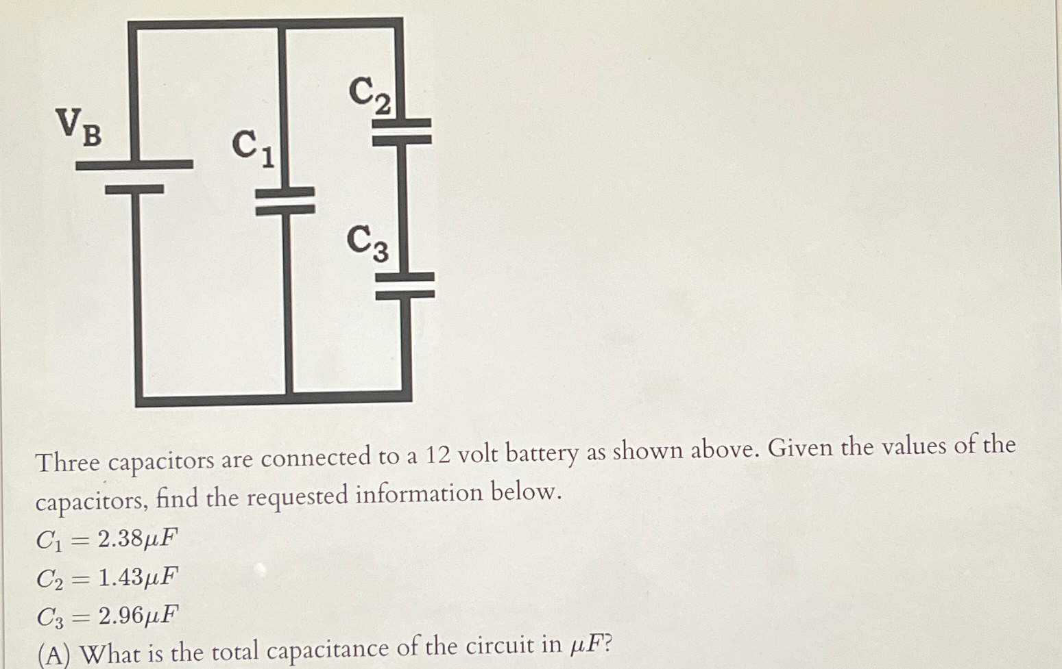 Solved Three capacitors are connected to a 12 ﻿volt battery | Chegg.com