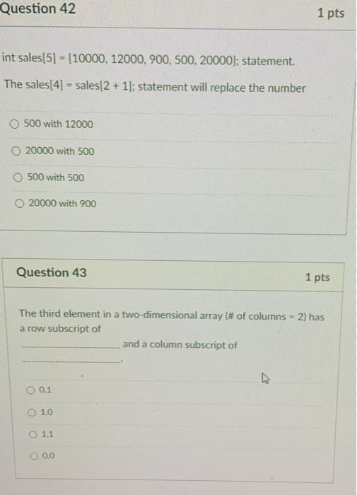 Solved Question 46 1 pts int numbers[2][5] = [[10000, 12000, | Chegg.com