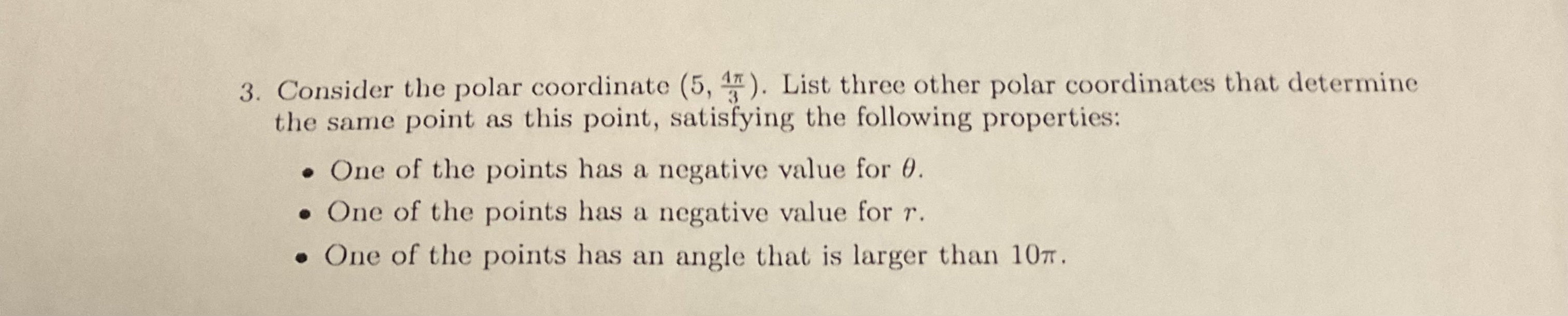 Solved Consider The Polar Coordinate 5 4π3 ﻿list Three