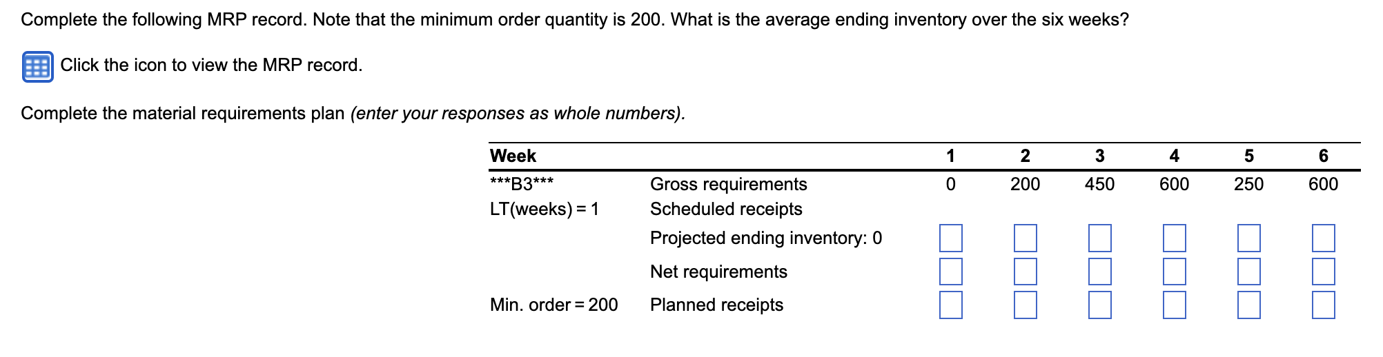 Solved Complete the following MRP record.***Note that the | Chegg.com