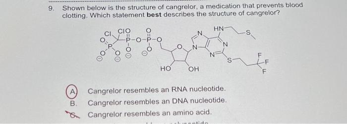 Solved 9. Shown below is the structure of cangrelor, a | Chegg.com