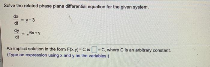 Solved Solve the related phase plane differential equation | Chegg.com