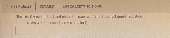 Solved Eliminate the parameter θ and obtain the standard | Chegg.com