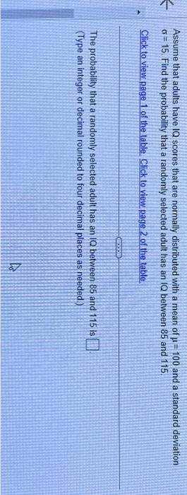 Solved Assume that adults have IQ scores that are normally | Chegg.com