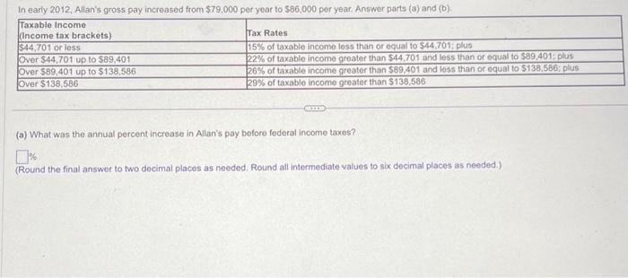 Solved (a) What was the annual percent increase in Allan's | Chegg.com