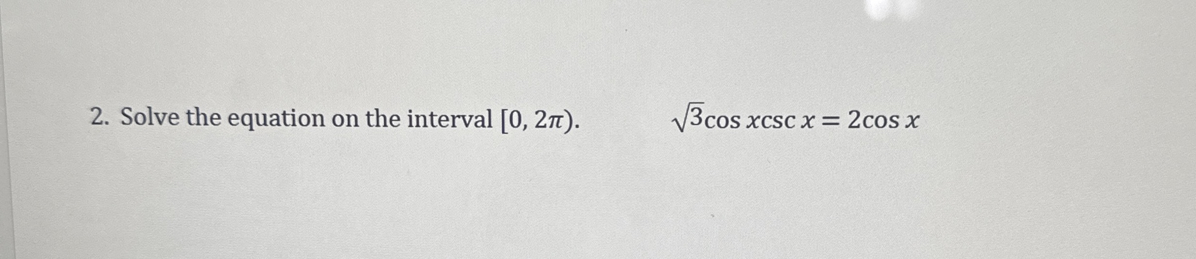 Solved Solve the equation on the interval | Chegg.com