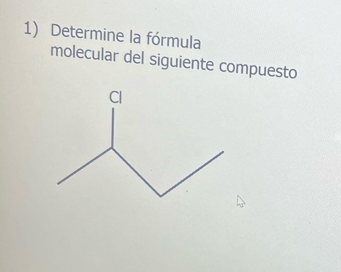 Solved Determine la fórmula molecular del siguiente | Chegg.com
