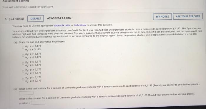 Solved Assigninent Scoring Your last submission is used for | Chegg.com