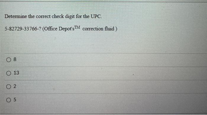 Solved Determine the correct check digit for the UPC. | Chegg.com