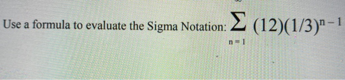 Solved 5 Write out the series given by the Sigma Notation: | Chegg.com