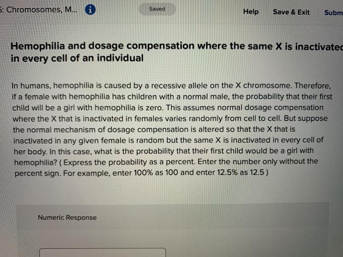 Solved : Chromosomes, M... Saved Help Save & Exit Subm | Chegg.com