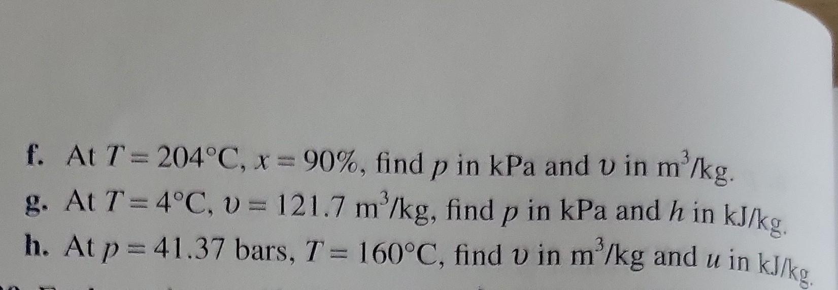 Solved 3,29 Using the tables for water, determine the | Chegg.com