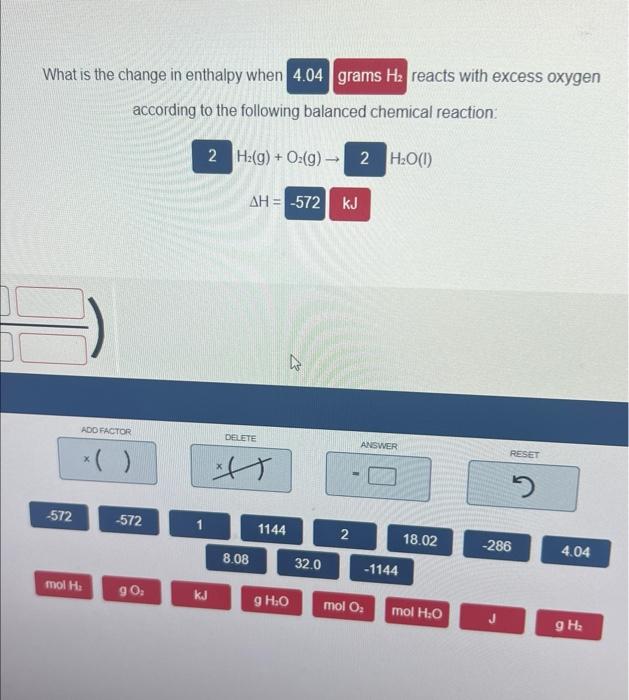 Solved What is the change in enthalpy when reacts with | Chegg.com