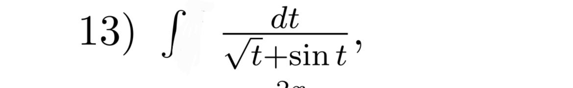 ∫﻿﻿dtt2+sint, | Chegg.com