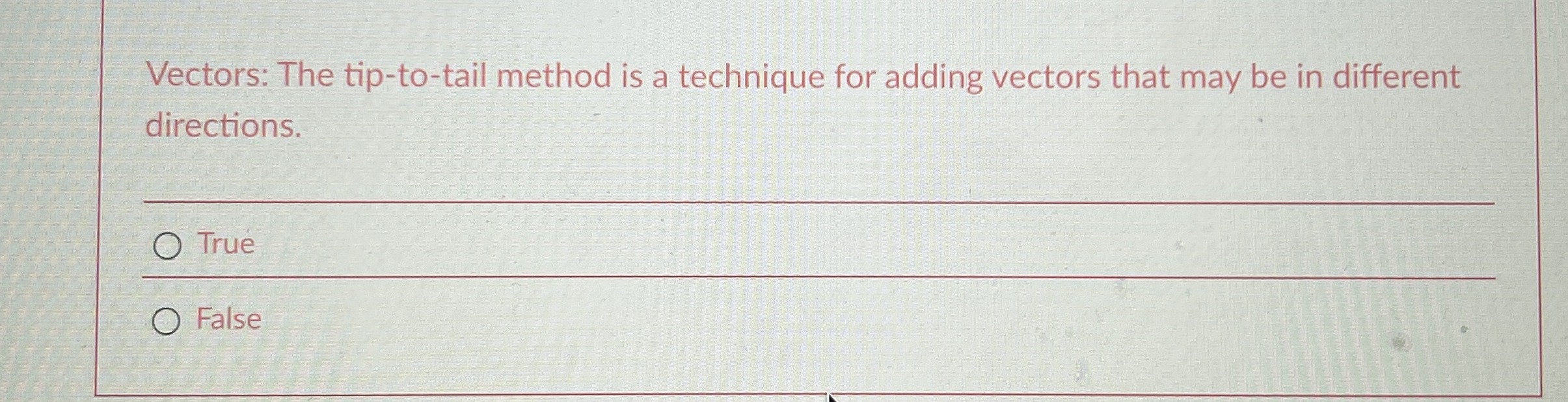 Vectors: The tip-to-tail method is a technique for | Chegg.com