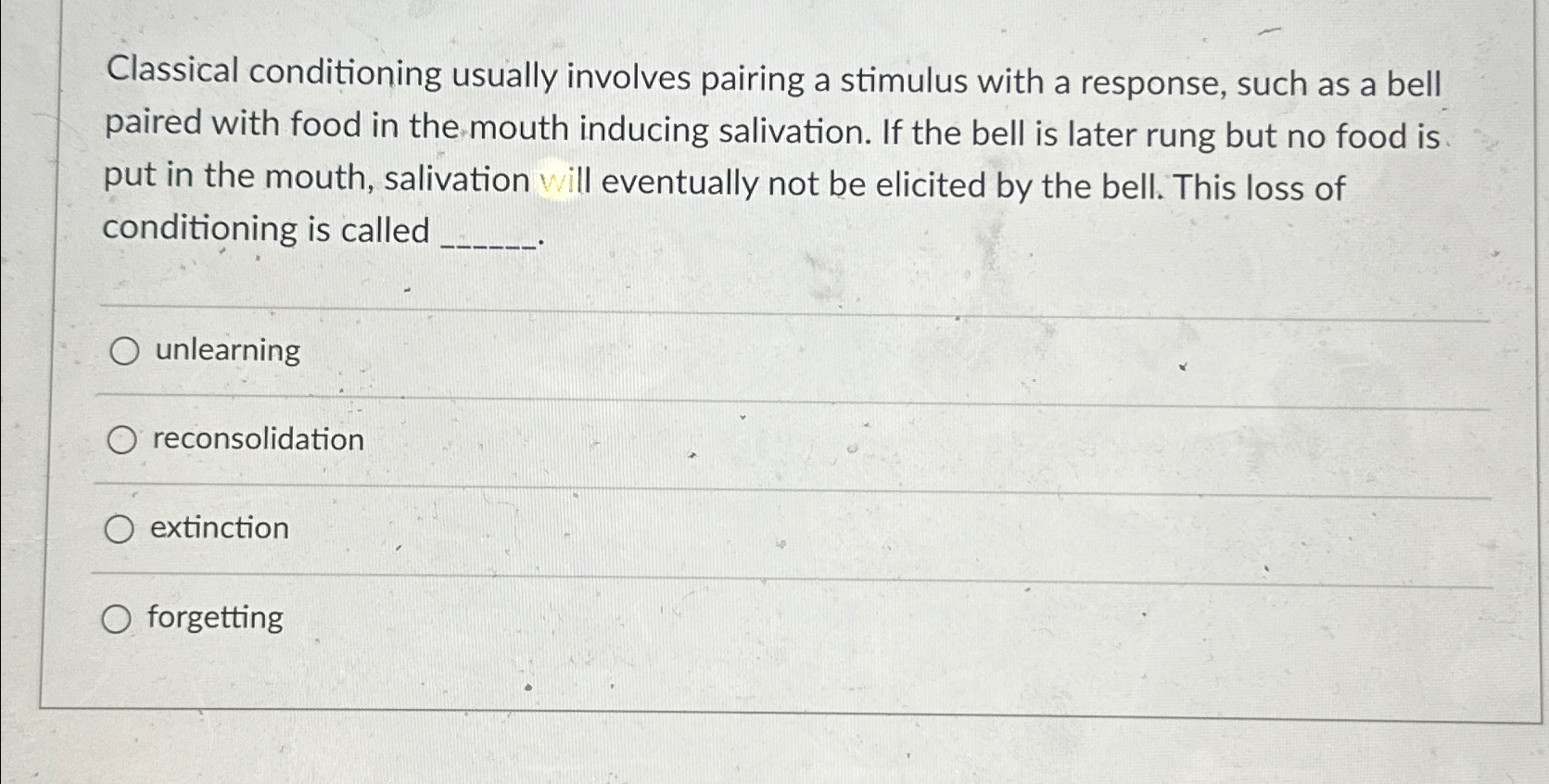 Solved Classical conditioning usually involves pairing a | Chegg.com