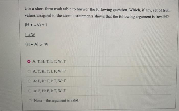 Solved Use a short form truth table to answer the following | Chegg.com