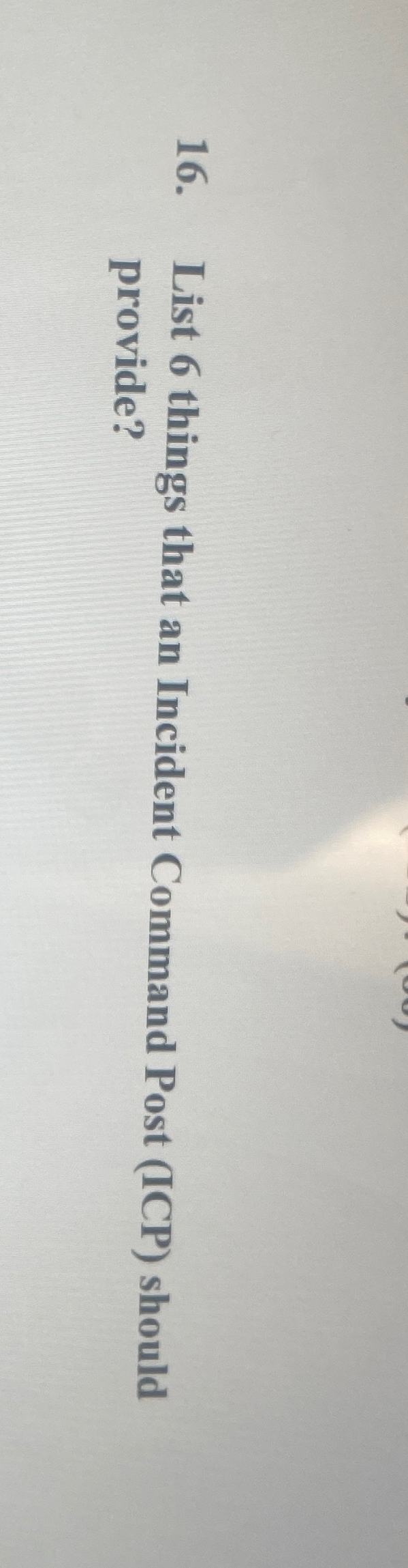 Solved List 6 ﻿things that an Incident Command Post (ICP) | Chegg.com