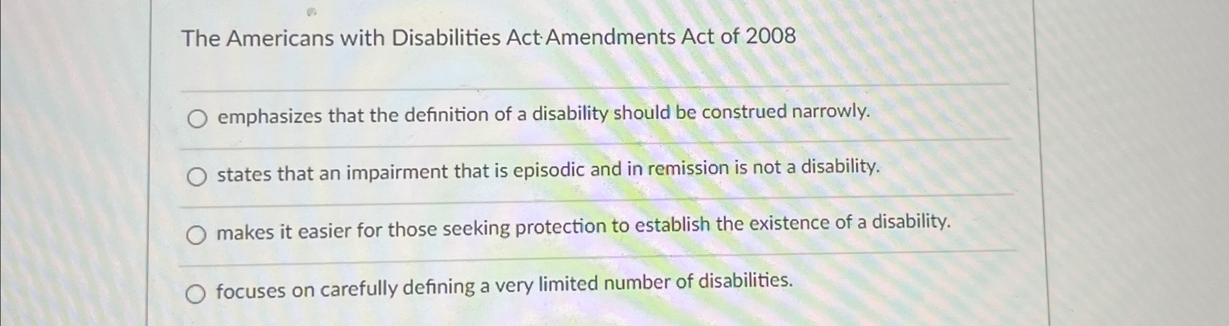 Solved The Americans with Disabilities Act. Amendments Act | Chegg.com