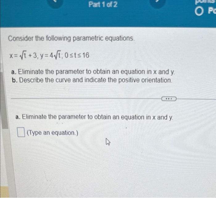Solved Consider the following parametric equations. | Chegg.com