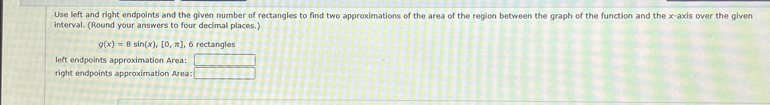 Solved Use left and right endpoints and the given number of | Chegg.com