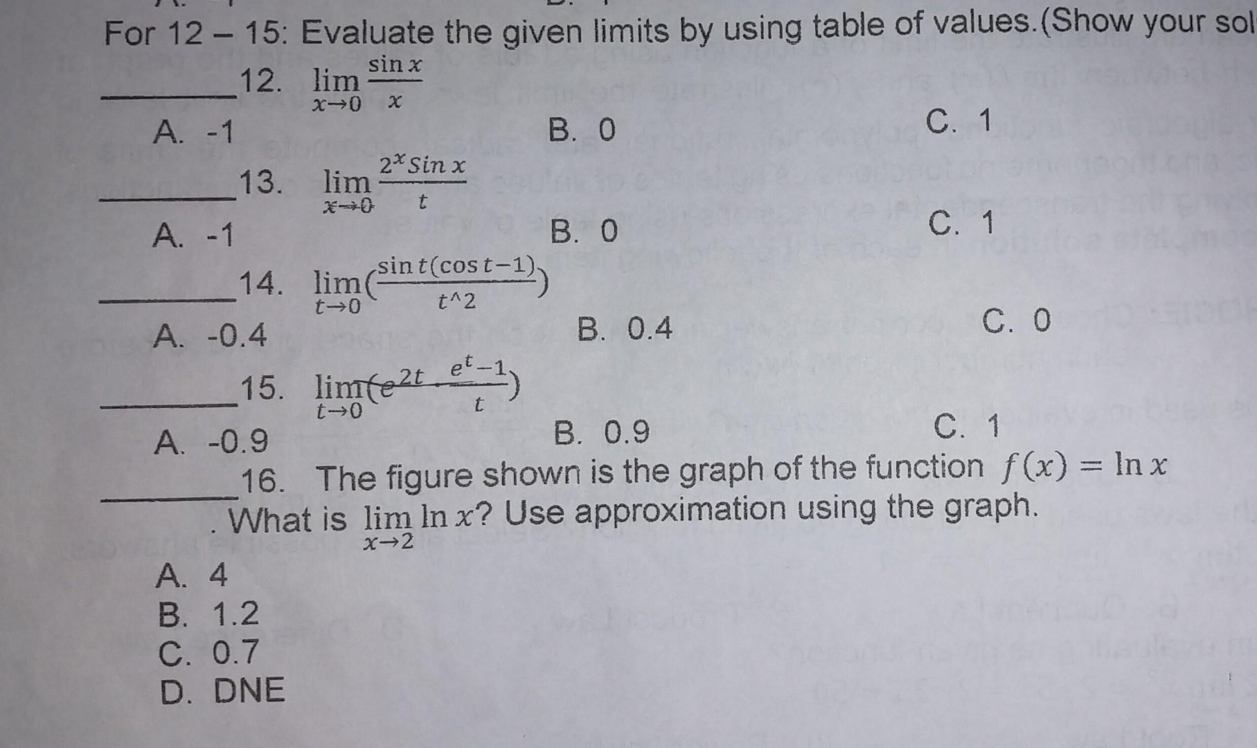 Solved For 12 - 15: Evaluate the given limits by using table | Chegg.com