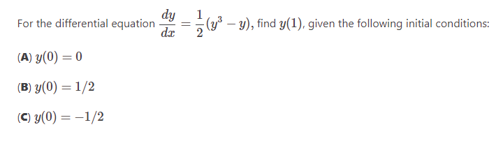 Solved First order differential equation problem.For the | Chegg.com
