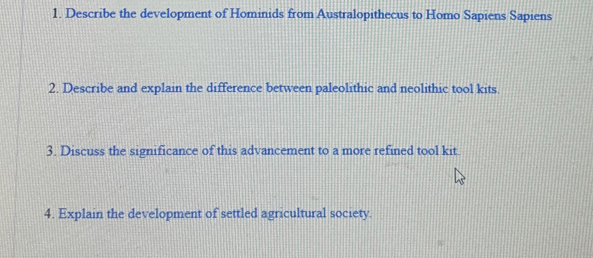 Solved Describe the development of Hominids from | Chegg.com