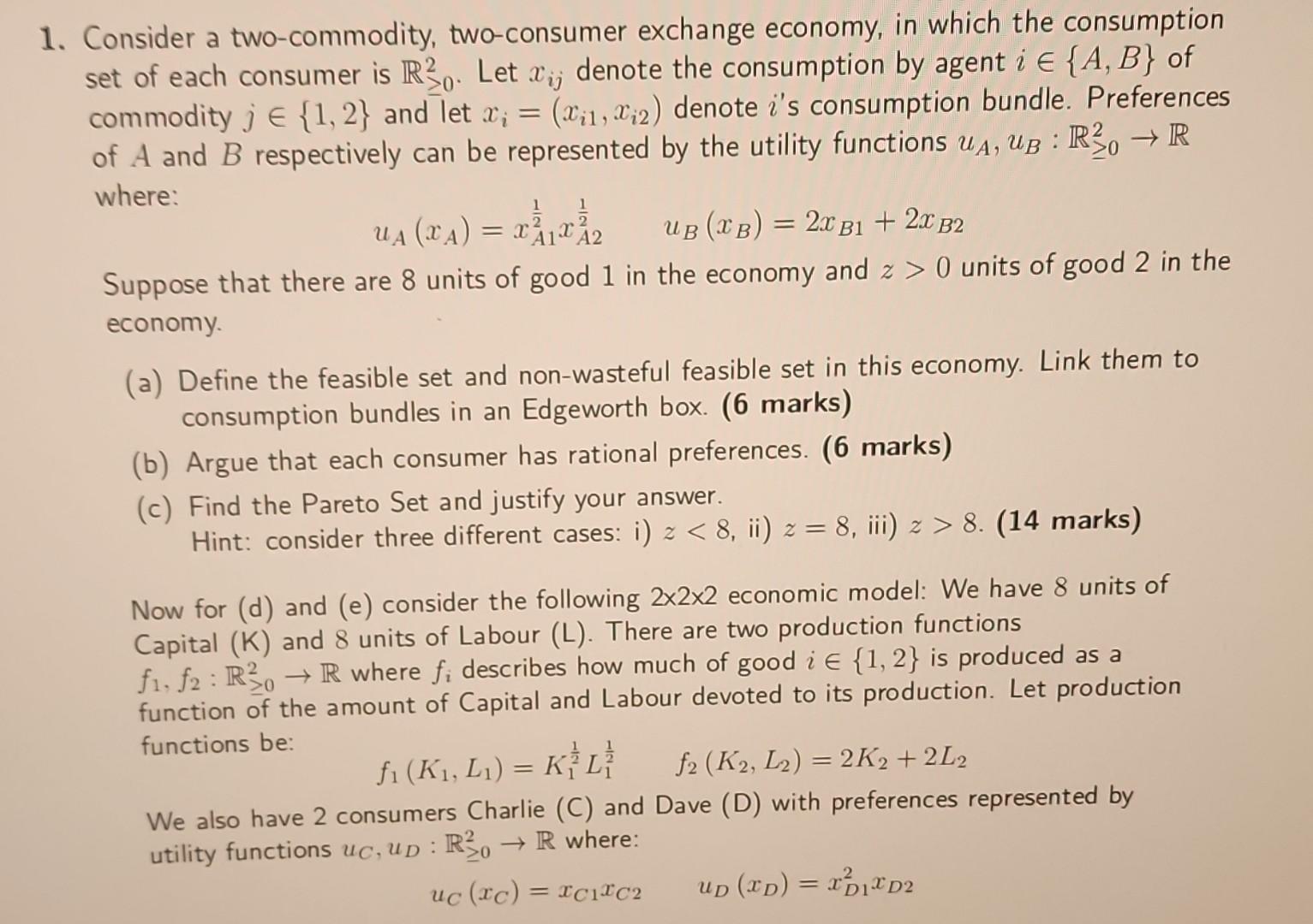 Solved 1. Consider a two-commodity, two-consumer exchange | Chegg.com