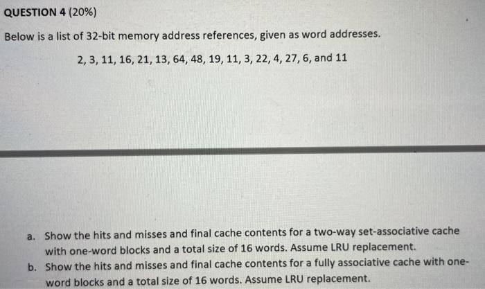 Solved Below is a list of 32-bit memory address references, | Chegg.com