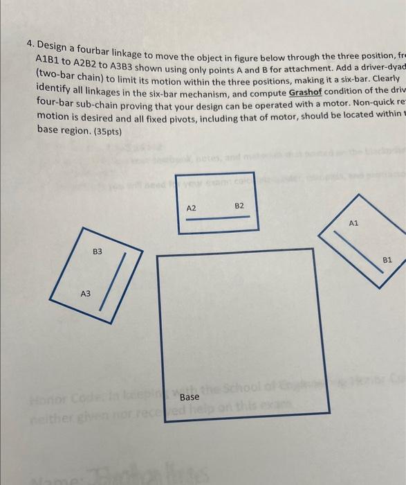 Solved 4. Design a fourbar linkage to move the object in | Chegg.com