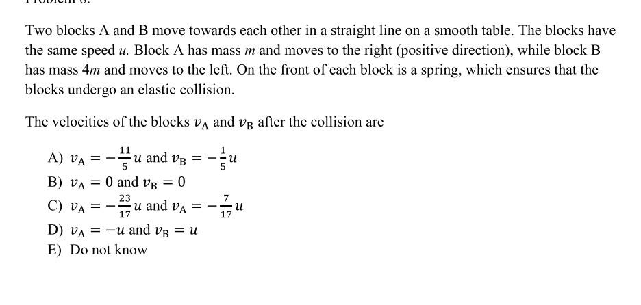 Solved Two blocks A and B move towards each other in a | Chegg.com