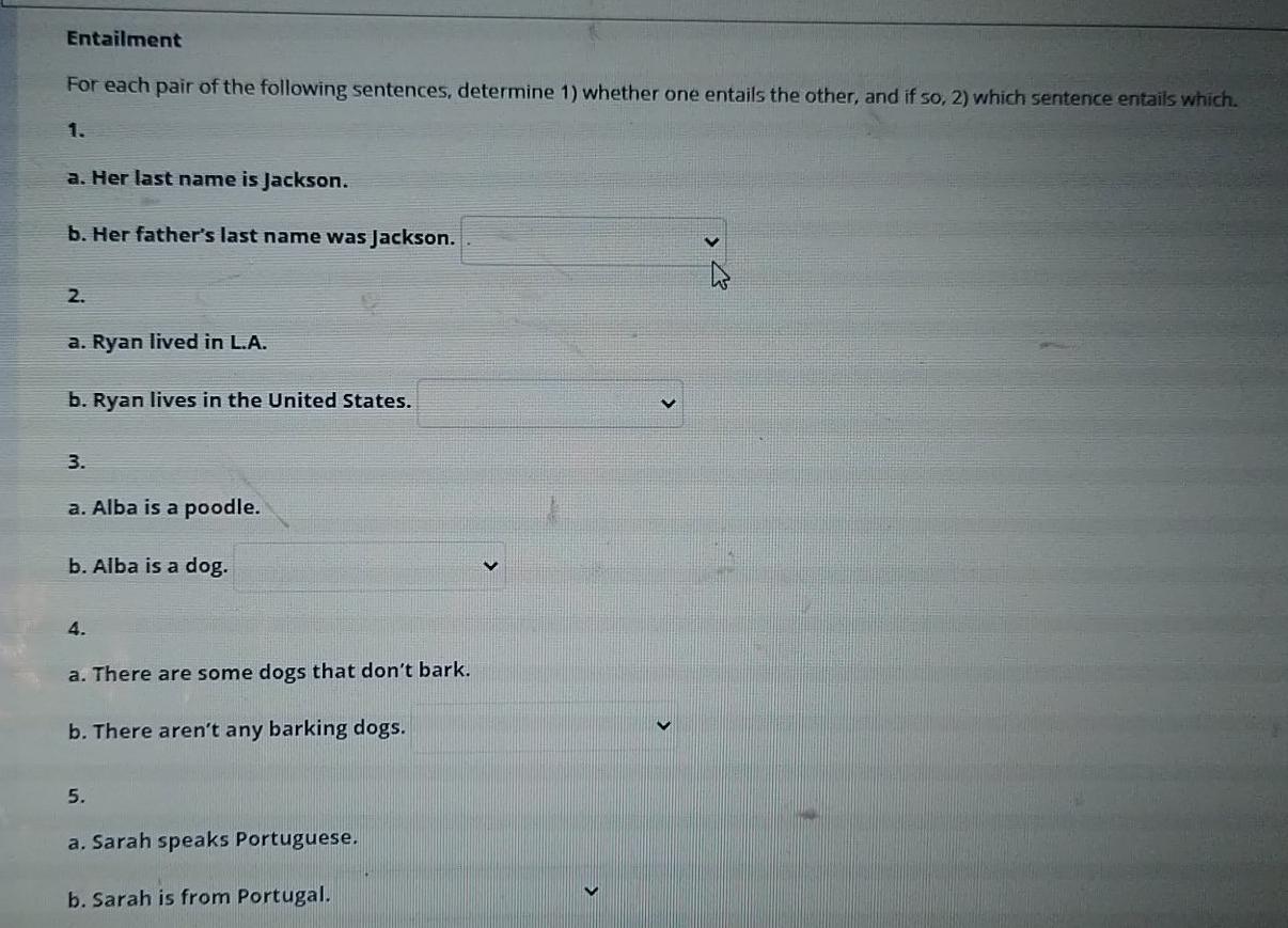 Solved Entailment For each pair of the following sentences, | Chegg.com