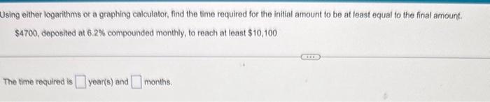 Solved Using either logarithms or a graphing calculator, | Chegg.com