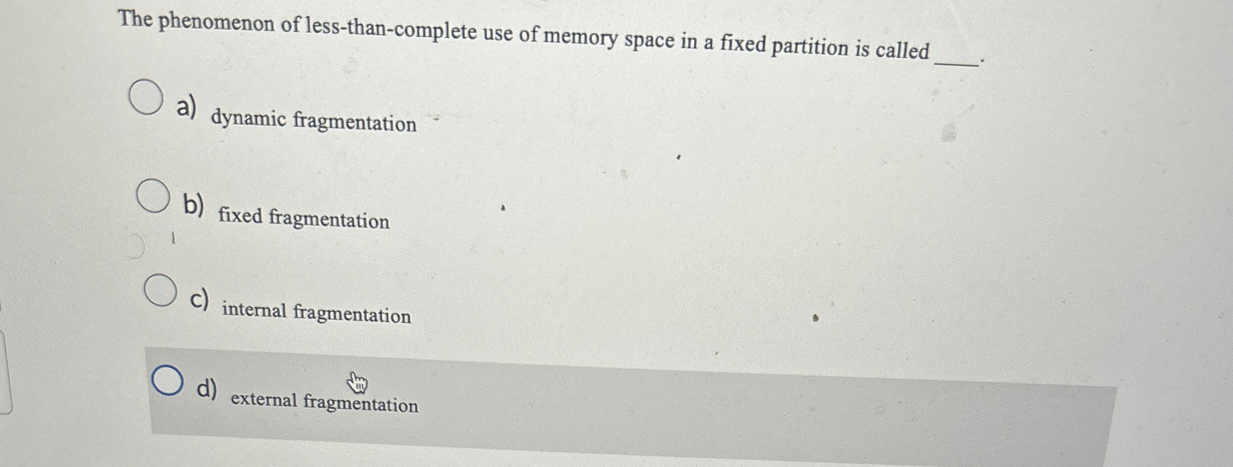 Solved The phenomenon of less-than-complete use of memory | Chegg.com