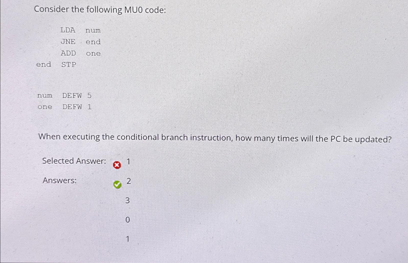 Solved Consider the following MUO code:LDA numJNE endADD | Chegg.com