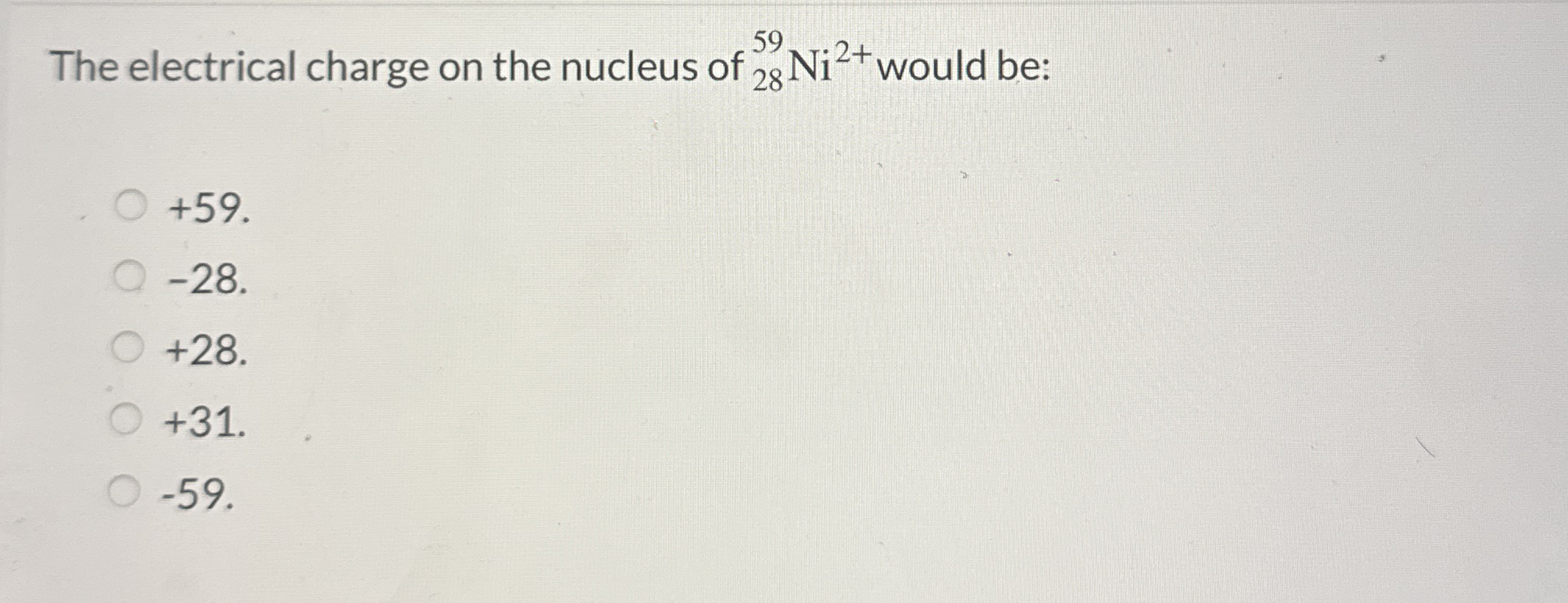 Solved The electrical charge on the nucleus of ?2859Ni2+ | Chegg.com