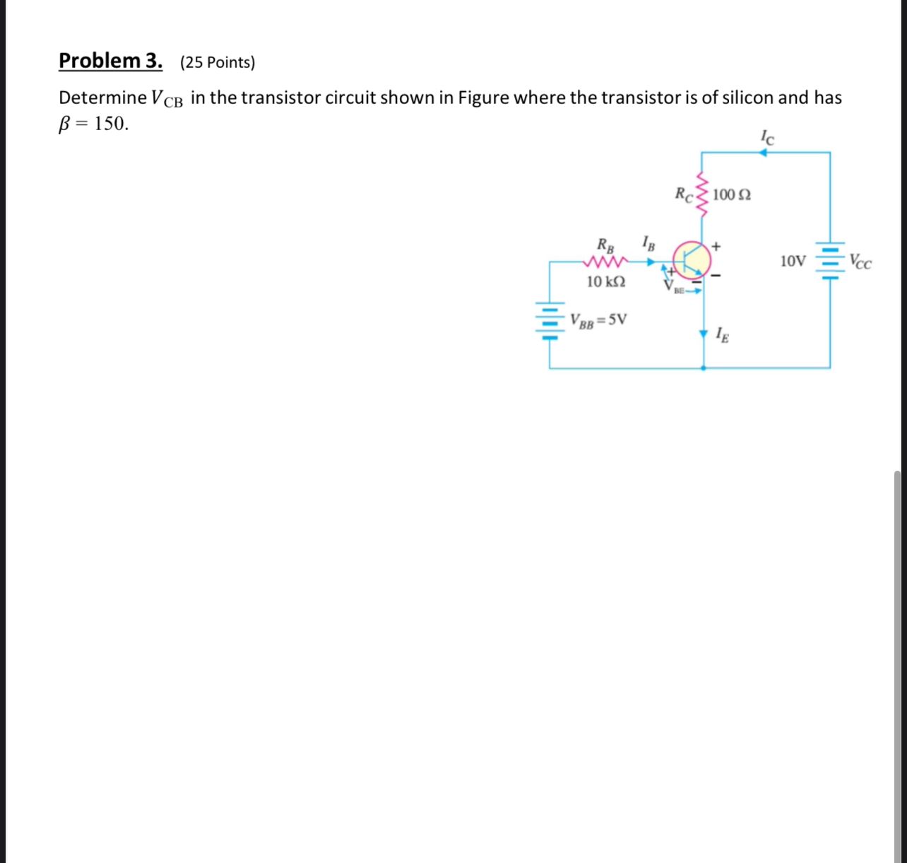 Solved Problem 3. ( 25 ﻿Points)Determine VCB in ﻿the | Chegg.com