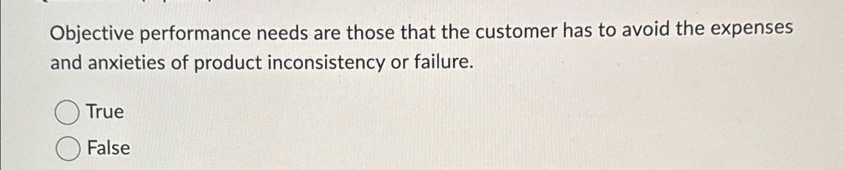 Solved Objective performance needs are those that the | Chegg.com