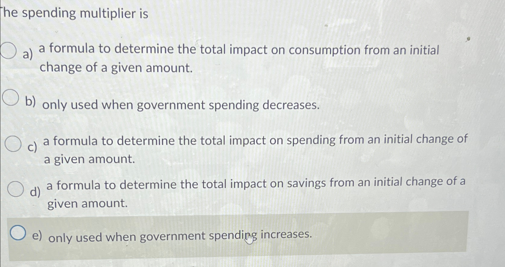 Solved he spending multiplier isa) ﻿a formula to determine | Chegg.com