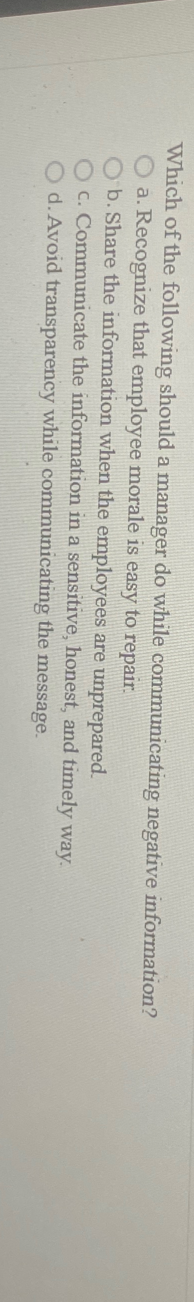 Solved Which of the following should a manager do while | Chegg.com
