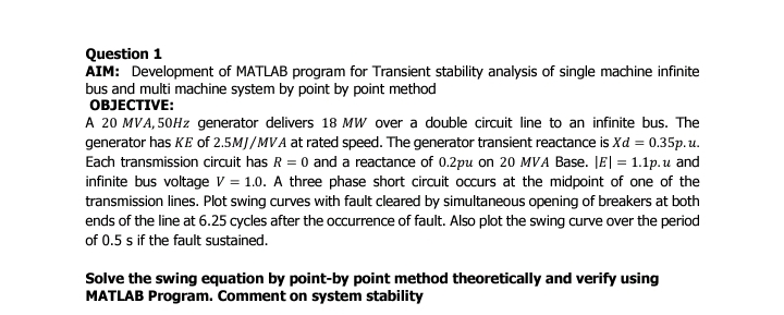 Solved by an EXPERT Question 1AIM: Development of MATLAB program for | Chegg.com