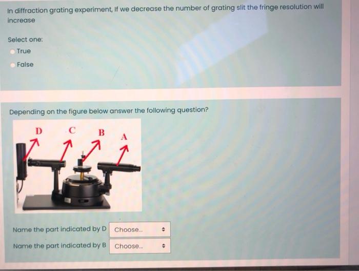Solved In diffraction grating experiment, if we decrease the | Chegg.com