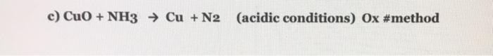 Solved a) Sn + NO3 → H.SnO3 + NO (acidic conditions) Ox | Chegg.com