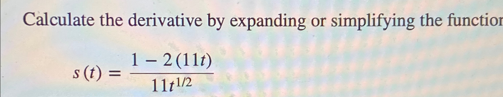 Solved Calculate the derivative by expanding or simplifying | Chegg.com