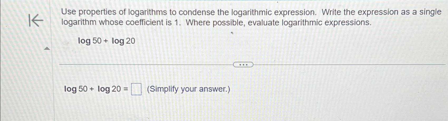 Solved Use properties of logarithms to condense the | Chegg.com
