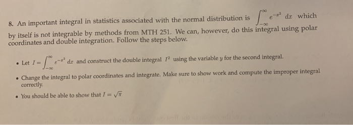 Solved 8. An important integral in statistics associated | Chegg.com