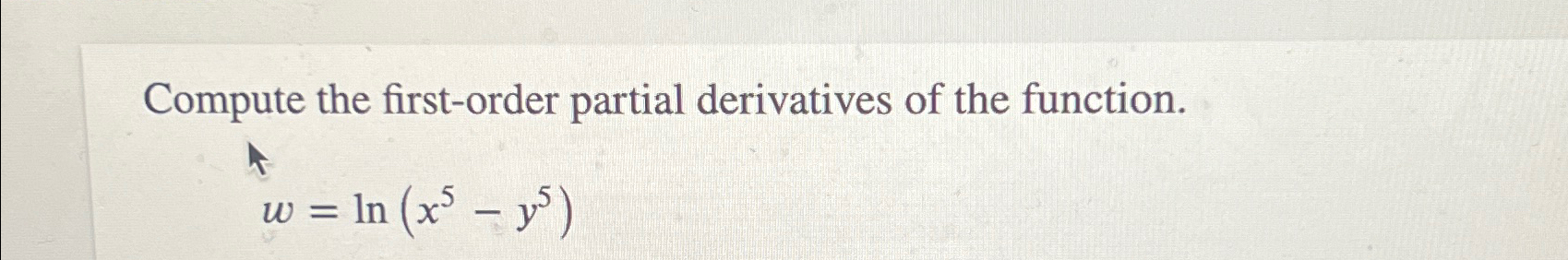 Solved Compute the first-order partial derivatives of the | Chegg.com