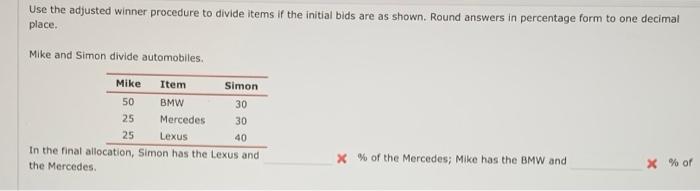 Solved Use the adjusted winner procedure to divide items if | Chegg.com