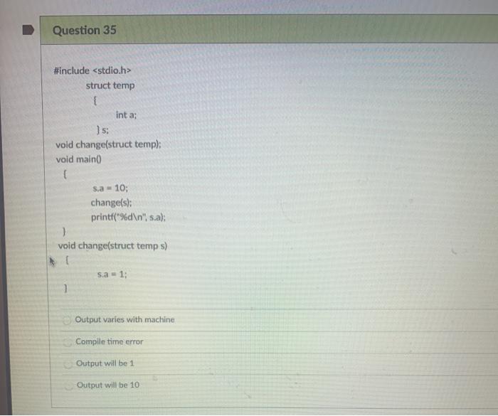 Solved Question 35 Include Struct Temp Int A S Void 